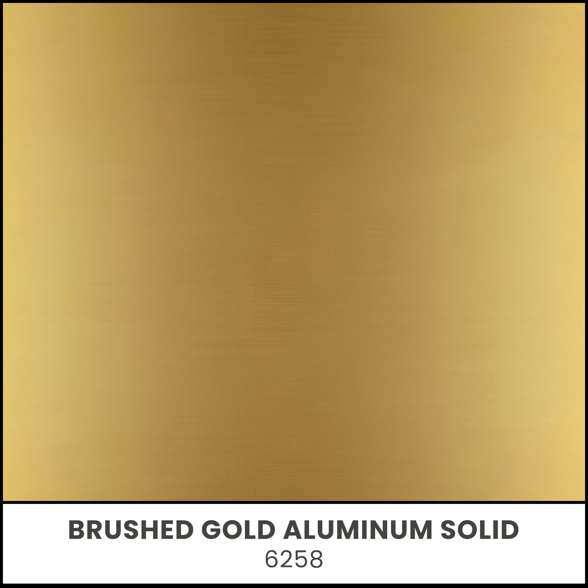 Brushed Gold Aluminum Solid - 6258